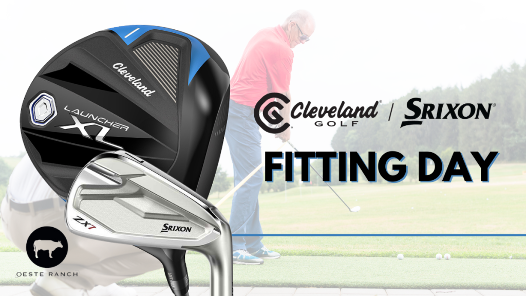 Srixon / Cleveland Fitting Day – Oeste Ranch Golf Course